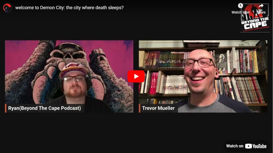 INTERVIEW: Beyond the Cape podcast - Demon City - TrevorAMueller.com