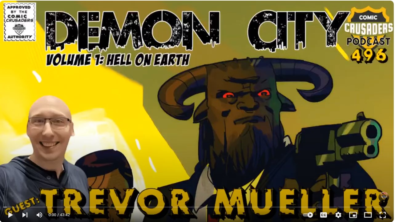 INTERVIEW: Comic Crusaders podcast - Demon City - TrevorAMueller.com